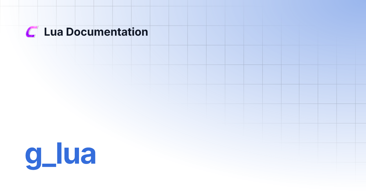 g_lua | Lua Documentation